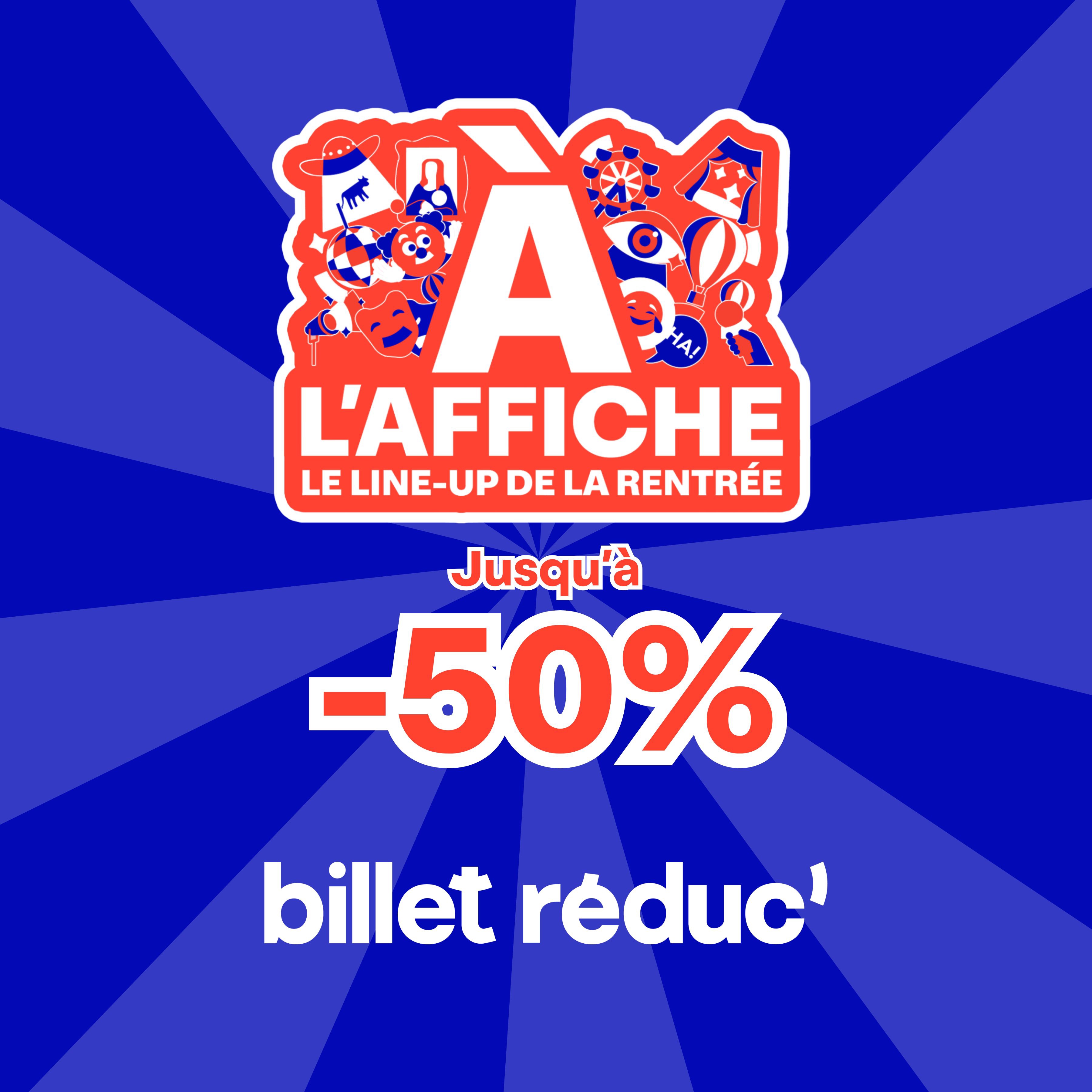 Les bons plans spectacles de la rentrée ! - Billet Réduc
