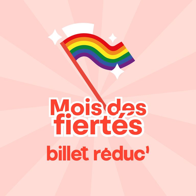 Joyeux mois des fiertés ! Nos spectacles queer à l'affiche - Billet Réduc