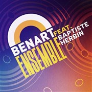 BenArt Ensemble ft. Baptiste Herbin - Sunset | Billet Réduc'