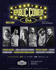 Republic Comedy Club #4 - Espace Republic Corner | Billet Réduc'
