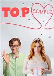 Grenoble : Top couple - Comédie de Grenoble | Billet Réduc'