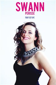 Nantes : Swann Perissé dans Tout est dit - La Compagnie du Café-Théâtre ...