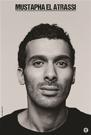 Mustapha El Atrassi | Nouveau spectacle - Espace Gerson - Billet Réduc