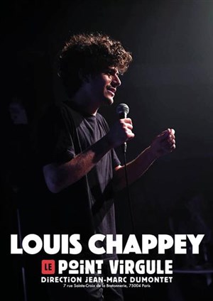 Louis Chappey - Le Point Virgule - Billet Réduc
