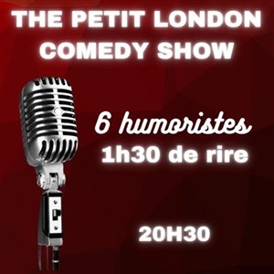The Petit London Comedy Club - The Petit London - Billet Réduc