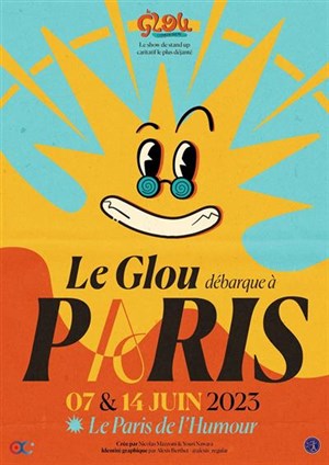 Glou Comedy Show - Le Paris de l'Humour - Billet Réduc