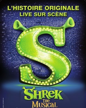 Shrek The Musical - Casino de Paris - Billet Réduc
