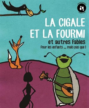 Avis et critiques - La Cigale et la Fourmi (et autres Fables de La ...